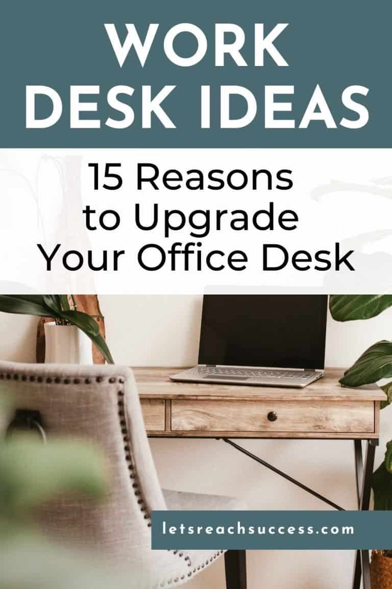 Work Desk Ideas: 15 Reasons to Upgrade Your Office Desk