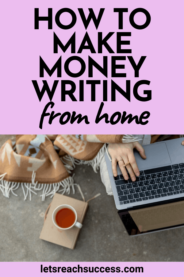 How to Make Money Writing: 11 Tips to Increase Your Freelance Income