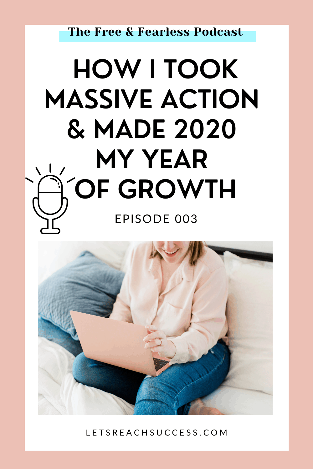 How I Took Massive Action and Made 2020 My Year of Growth