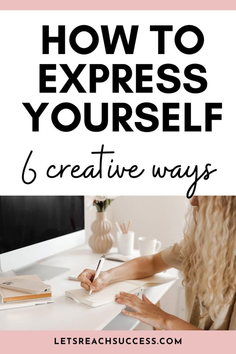 How to Express Yourself Better in Writing: 6 Creative Ways