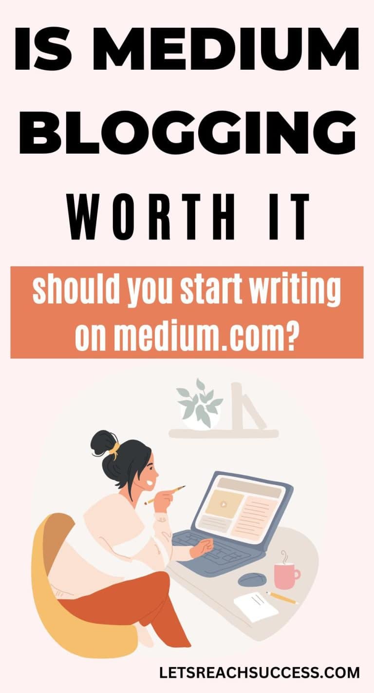 Is Medium Blogging Worth It: 7 Reasons to Start Writing on Medium