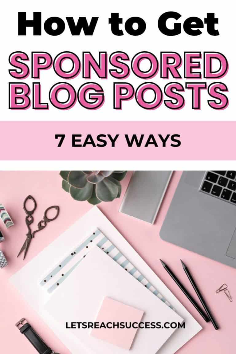 How to Get Sponsored Posts for Your Blog: 7 Easy Ways